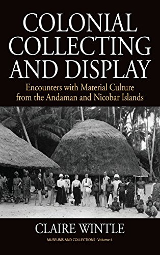 Colonial Collecting and Display: