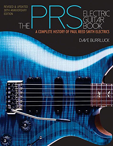 The Prs Electric Guitar Book: A Complete