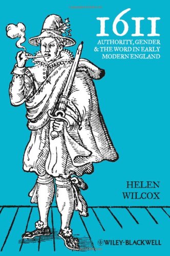 1611: Authority, Gender and the Word in