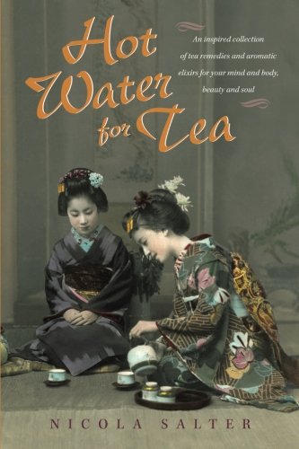 Hot Water for Tea: An Inspired