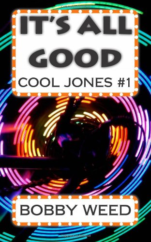 It's All Good: Cool Jones #1