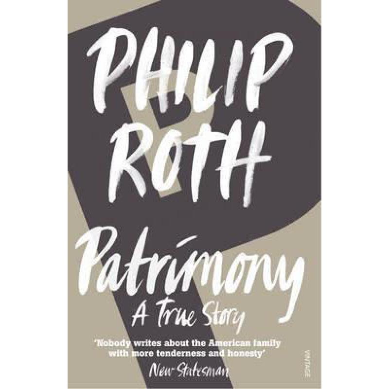 Patrimony: A True Story