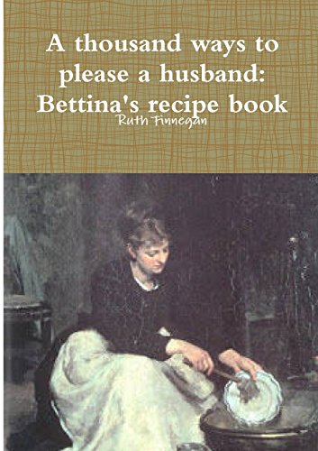 A Thousand Ways to Please a Husband: