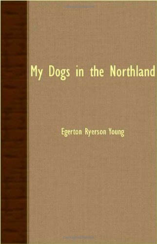 My Dogs in the Northland