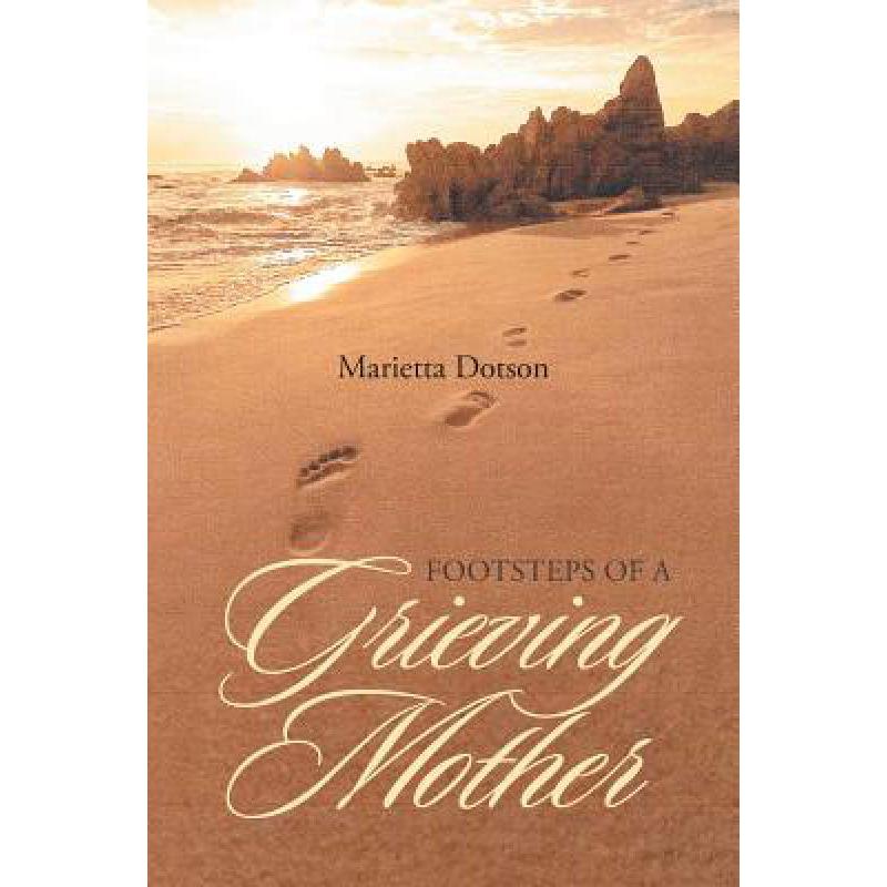 Footsteps of a Grieving Mother