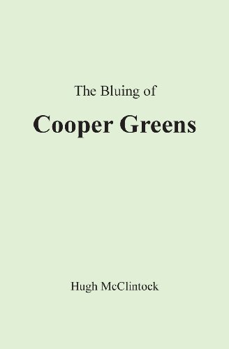 The Bluing of Cooper Greens