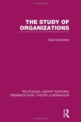 The Study of Organizations (Rle: