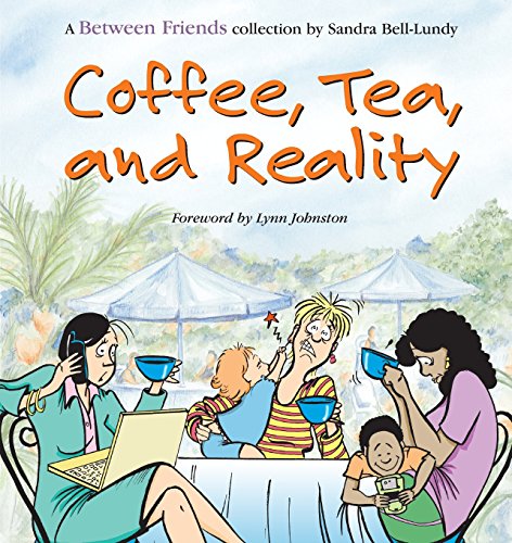 Coffee, Tea, and Reality