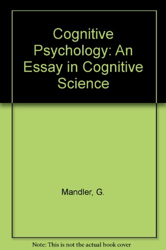 Cognitive Psychology: An Essay