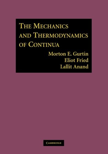 连续体的力学与热力学 The Mechanics and Thermodynamics of Continua
