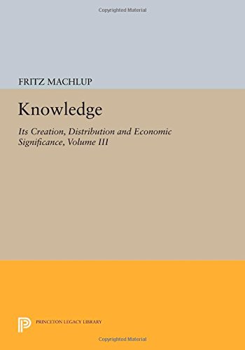 Knowledge: Its Creation, Distributio