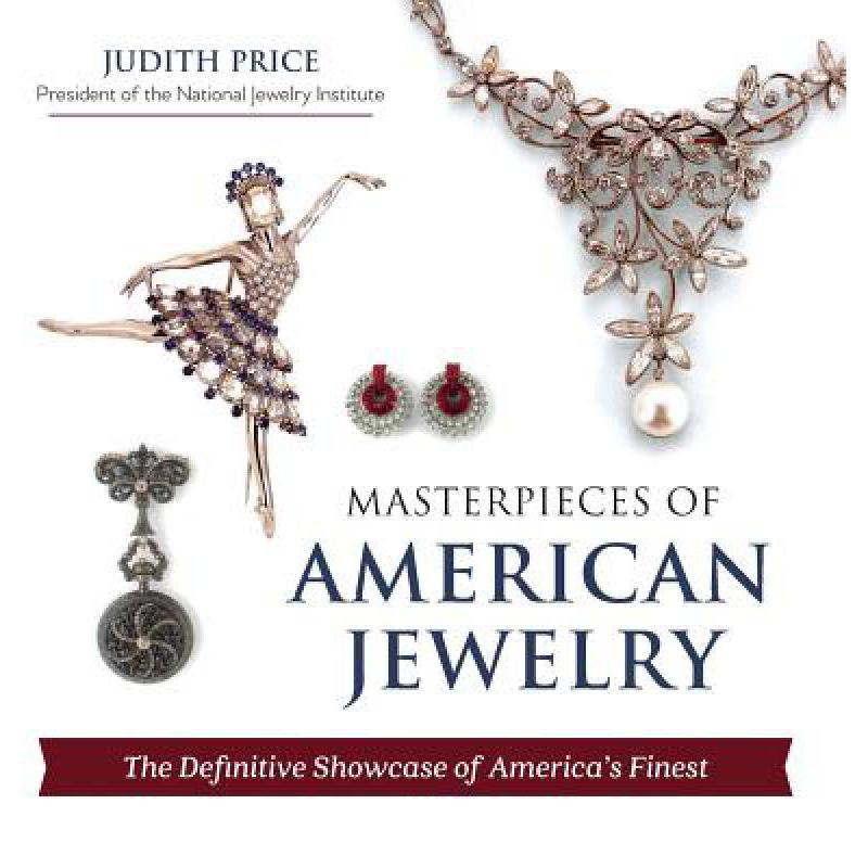Masterpieces of American Jewelry (Latest Edition)