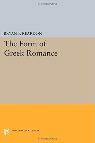 The Form of Greek Romance