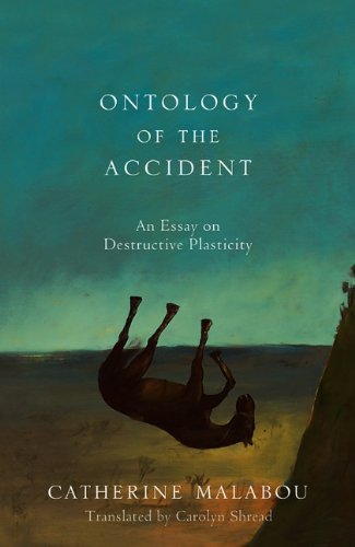 Ontology of the Accident: An Essay on