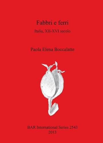 Fabbri E Ferri: Italia, XII-XVI