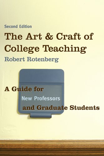 The Art and Craft of College Teaching,