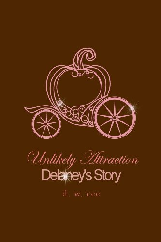 Unlikely Attraction - Delaney's
