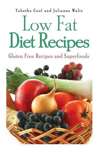 Low Fat Diet Recipes: Gluten Fr