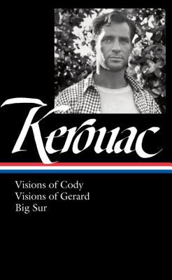 Jack Kerouac: Visions of Cody, Visions of Gerard