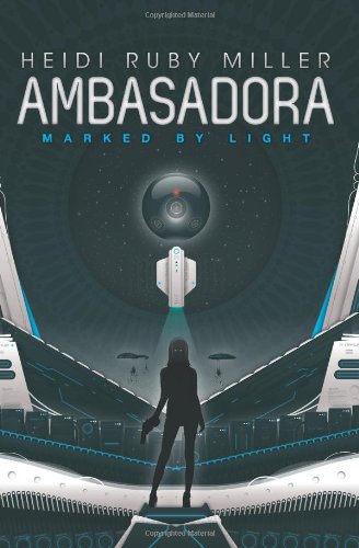Ambasadora Book One - Marked by