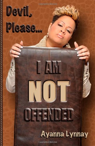 Devil Please I Am Not Offended