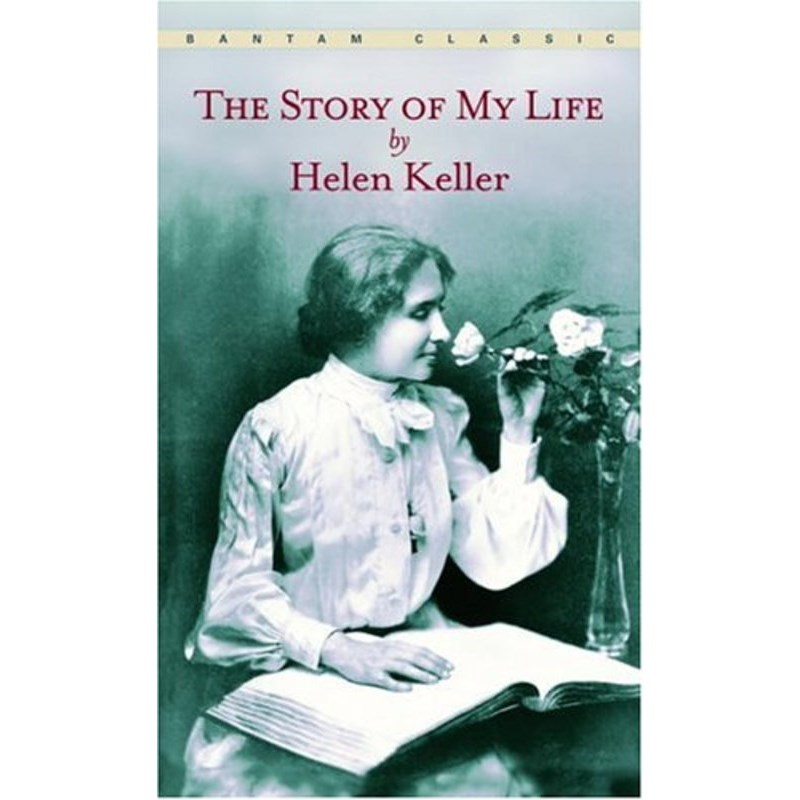 海伦凯勒自传 我的人生故事 英文原版 假如给我三天光明作者Helen Keller