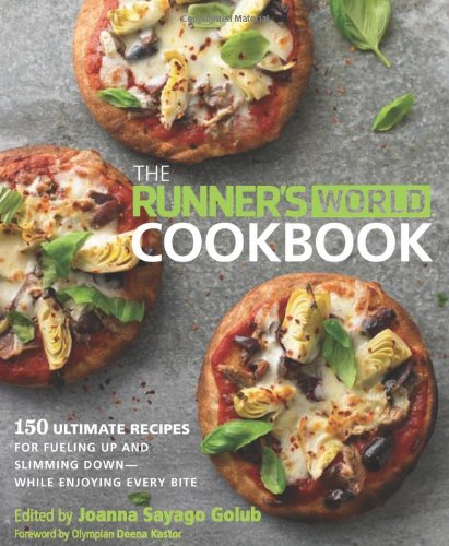 The Runner's World Cookbook: 150 Recipes