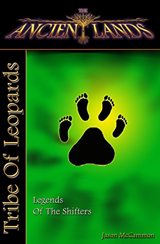 The Ancient Lands: Tribe of Leopards:
