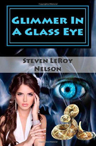 Glimmer in a Glass Eye