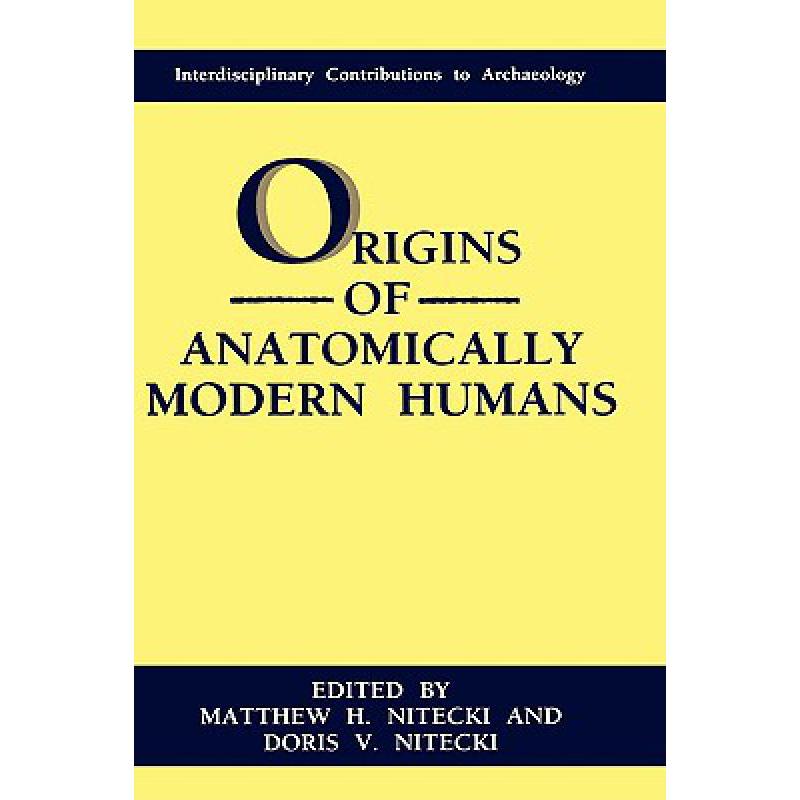 Origins of Anatomically Modern Humans
