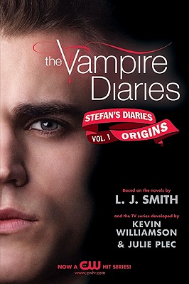 Stefan's Diaries 1: Origins (The Vampire Diaries) 吸血鬼日记·斯蒂芬的日记＃1：起源