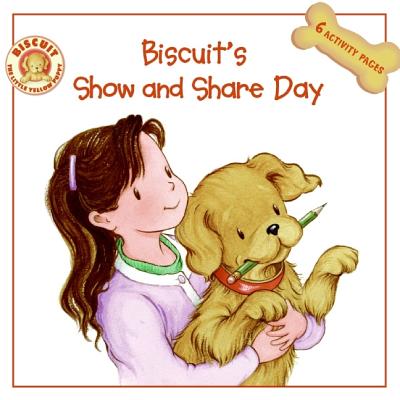 Biscuit's Show and Share Day小饼干的展示分享会