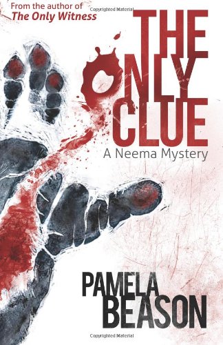 The Only Clue: A Neema Mystery