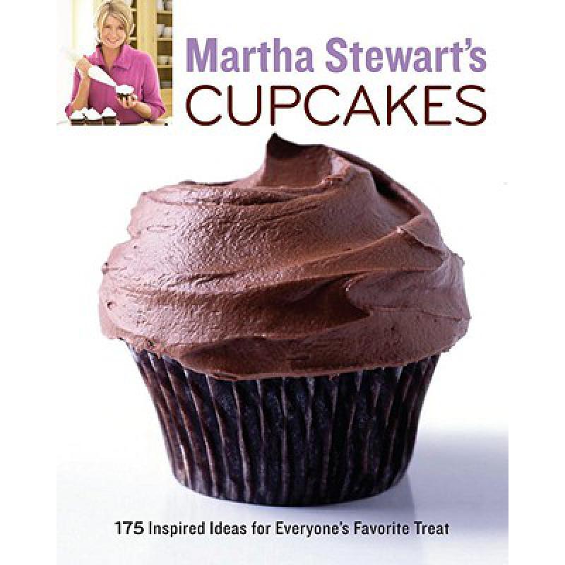 Martha Stewart's Cupcakes: 175 Inspired Ideas f...