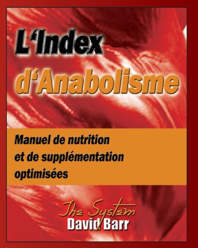 L'Index D'Anabolisme: Manuel de