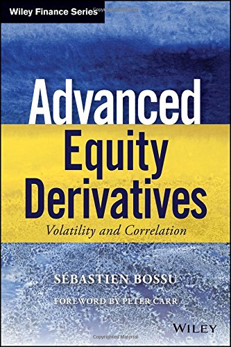 Advanced Equity Derivatives: Volatility