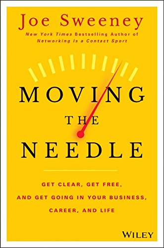 Moving the Needle: Get Clear, Get Free,
