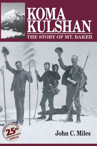 Koma Kulshan: The Story of Mt.