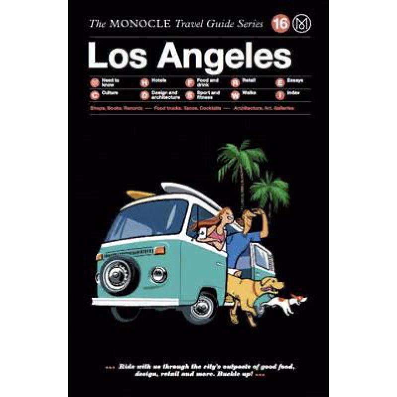 The Monocle Travel Guide to Los Angeles: The Mo...