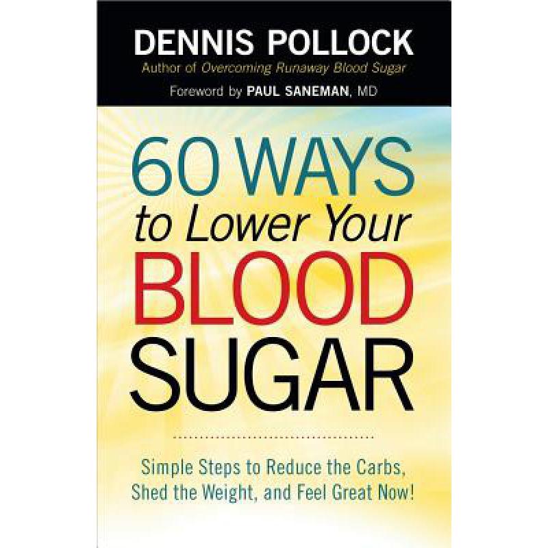 60 Ways to Lower Your Blood Sugar: Simple St...
