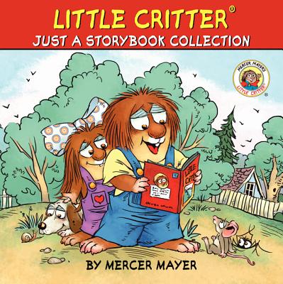 Little Critter: Just a Storybook Collection 英文原版