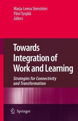 Towards Integration of Work and