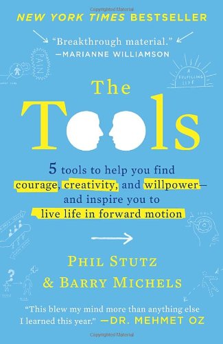 The Tools: 5 Tools to Help You Find Courage,...