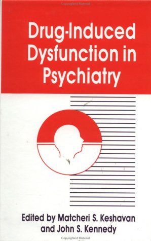 Drug-Induced Dysfunction in