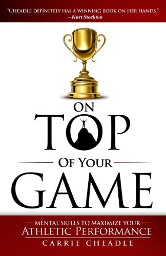 On Top of Your Game: Mental Skills to