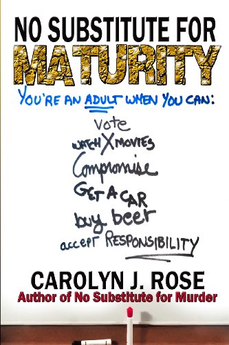 No Substitute for Maturity