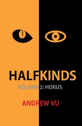Halfkinds Volume 2: Horus