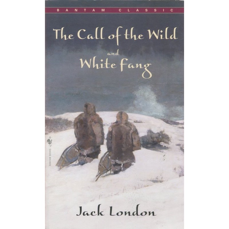 野性的呼唤 The Call of The Wild and White Fang