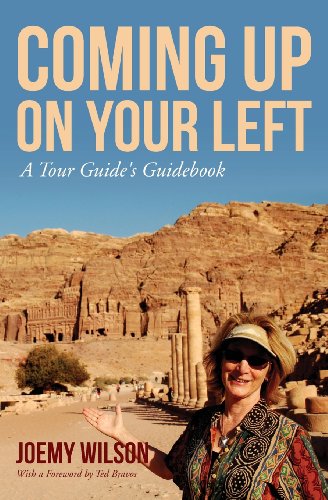 Coming Up on Your Left: A Tour Guide's