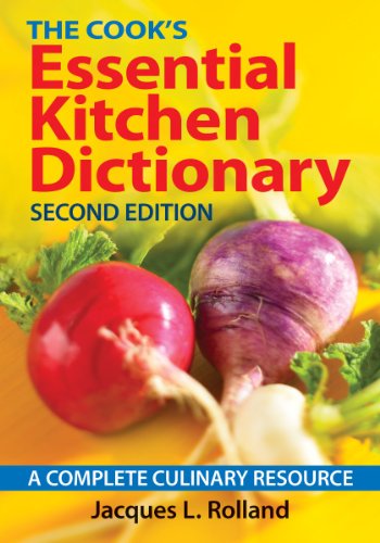 The Cook's Essential Kitchen Dictionary:
